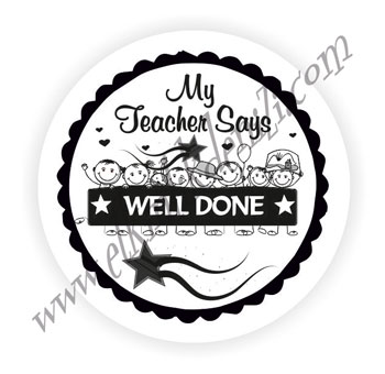 My Teacher Says -Well Done- Stamp